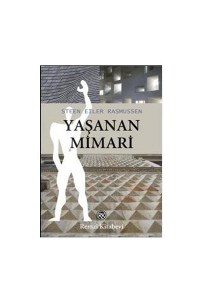 Yaşanan Mimari - Steen Eiler Rasmussen