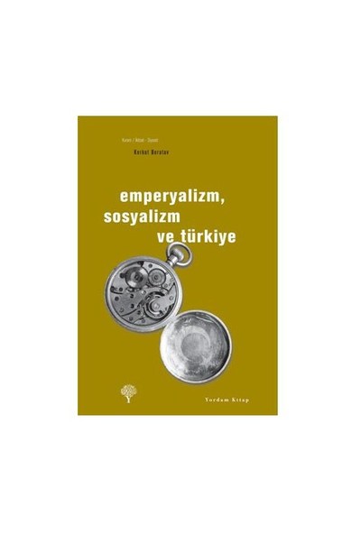 Emperyalizm, Sosyalizm Ve Türkiye