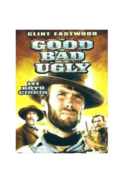 The Good, The Bad And The Ugly (İyi, Kötü ve Çirkin) ( DVD )