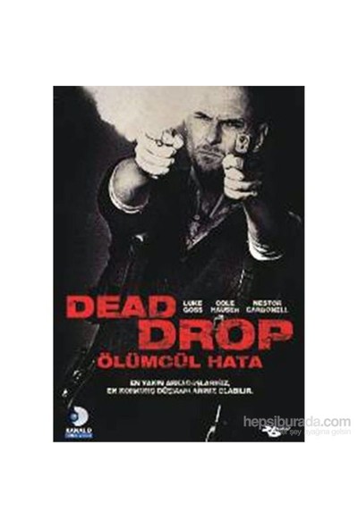 Dead Drop (Ölümcül Hata) (Bas Oynat) Dead Drop (Ölümcül Hata) (Bas Oynat)