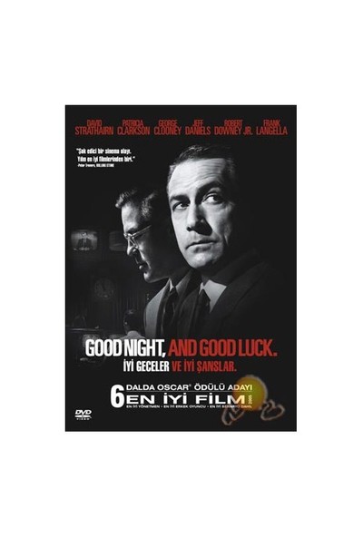 Good Night And Good Luck (iyi Geceler ve İyi Şanslar) Good Night And Good Luck (iyi Geceler ve İyi Şanslar)