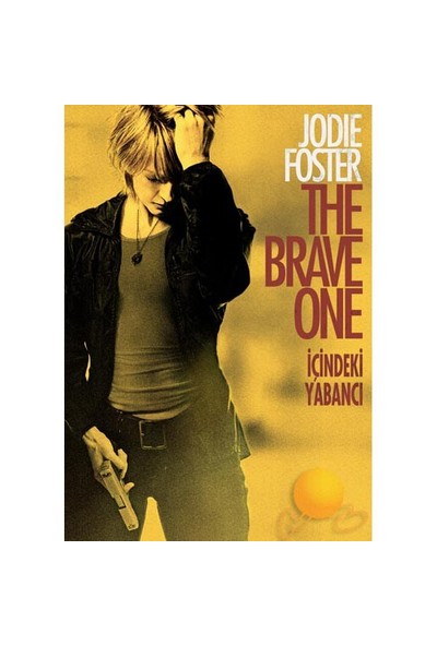 The Brave One (içindeki Yabancı)