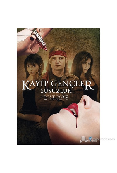 The Lost Boys: The Thirst (Kayıp Gençler Susuzluk) The Lost Boys: The Thirst (Kayıp Gençler Susuzluk)