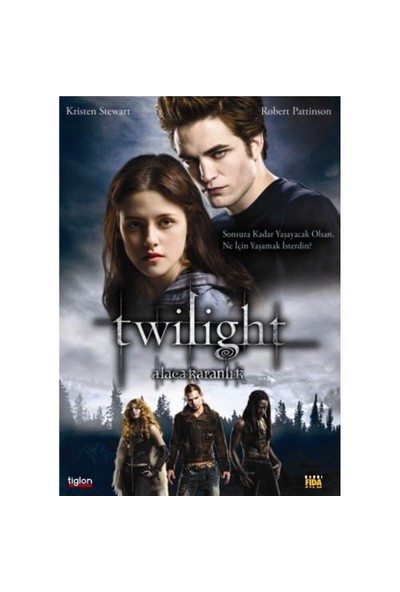 Twilight (Alacakaranlık) Twilight (Alacakaranlık)