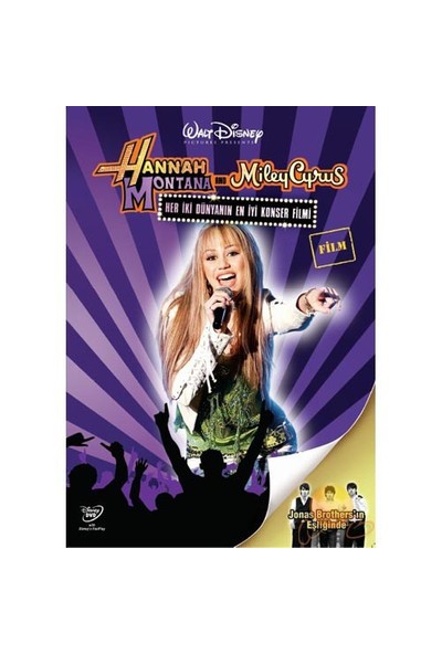 Hannah Montana And Mıley Cyrus: Best Of Both Worlds (Hannah Montana ve Mıley Cyrus: Her İki Dünyanın