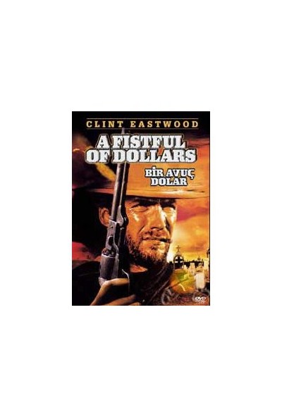 A Fistful Of Dollars (Bir Avuç Dolar) ( DVD )
