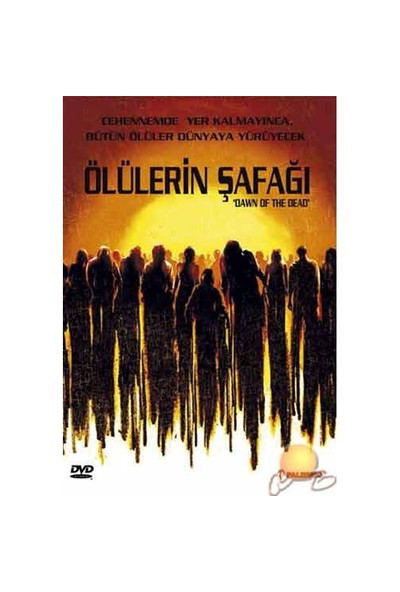 Dawn Of The Dead (Ölülerin Şafağı) ( DVD ) Dawn Of The Dead (Ölülerin Şafağı) ( DVD )