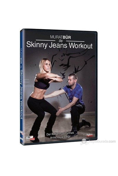 Murat Bür ile Skinny Jeans Workout Murat Bür ile Skinny Jeans Workout