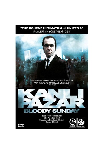 Bloody Sunday (Kanlı Pazar) Bloody Sunday (Kanlı Pazar)