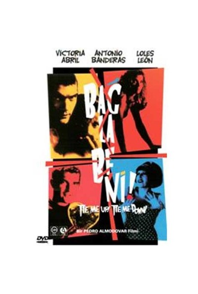 Tie Me Up, Tie Me Down (Bağla Beni)