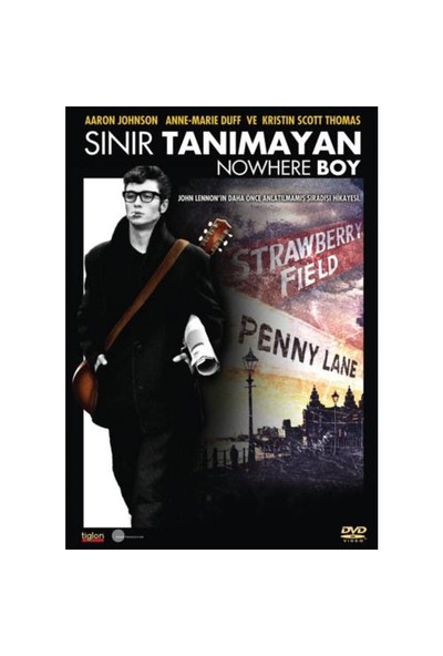 Nowhere Boy (Sınır Tanımayan) Nowhere Boy (Sınır Tanımayan)