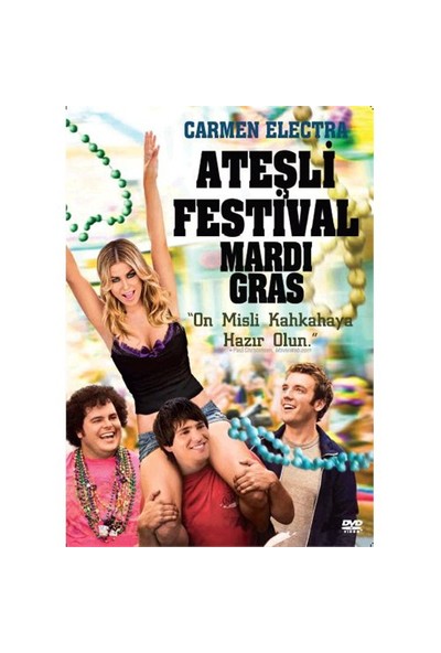 Mardi Gras: Spring Break (Ateşli Festival)