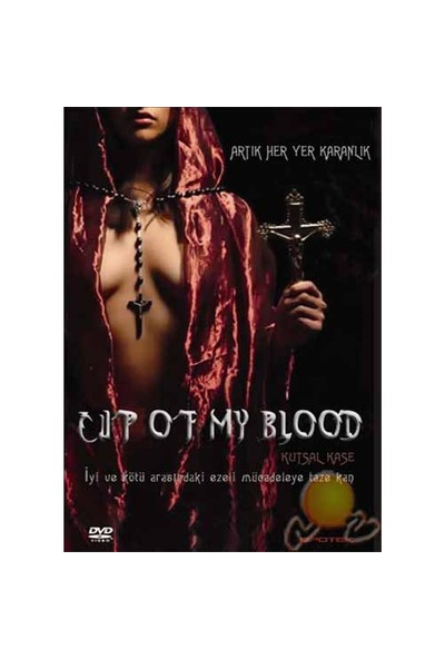 Cup Of My Blood (Kutsal Kase)