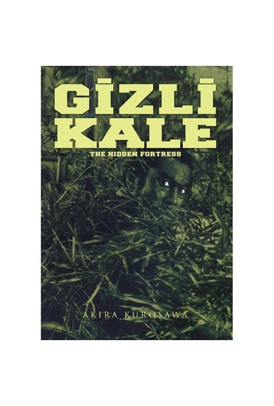 The Hidden Fortress (Gizli Kale)