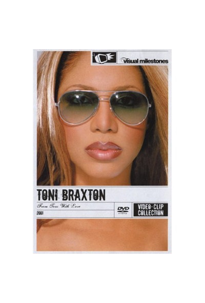 Toni Braxton - From Toni With Love... The Video Collection Toni Braxton - From Toni With Love... The Video Collection