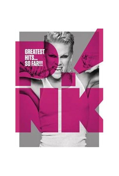 Pink - Greatest Hits… So Far!!! Pink - Greatest Hits… So Far!!!
