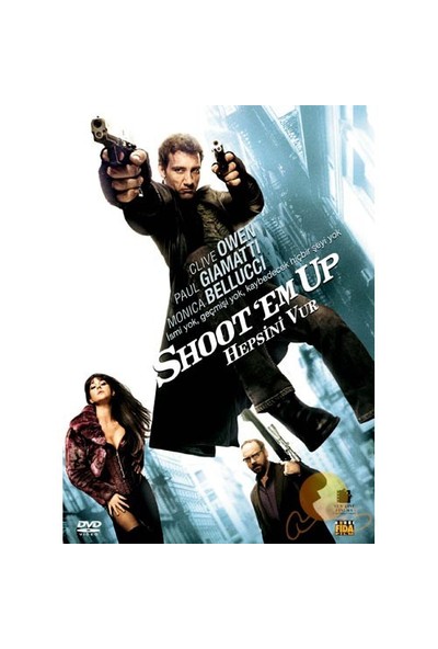 Shoot Em Up (Hepsini Vur)
