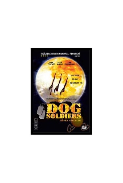 Dog Soldiers (Köpek Askerler) Dog Soldiers (Köpek Askerler)