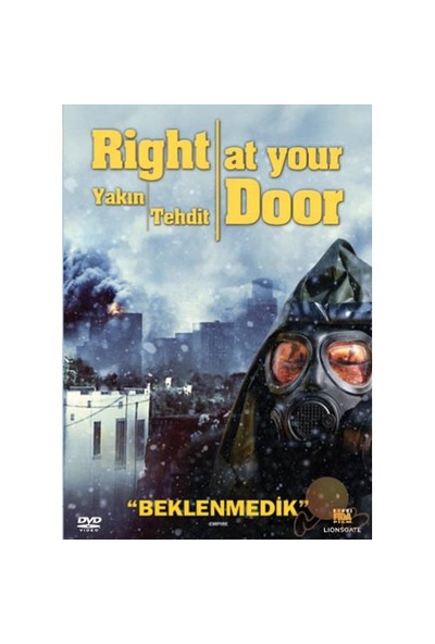 Rıght At Your Door (YaKin Tehdit) Rıght At Your Door (YaKin Tehdit)