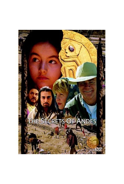 Secret Of The Andes (And Dağları’nın Sırrı) Secret Of The Andes (And Dağları’nın Sırrı)