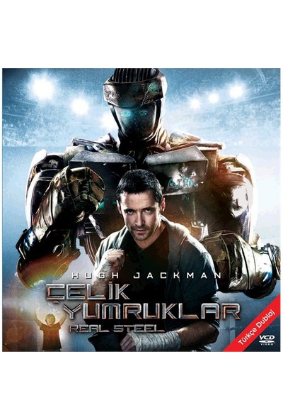 Çelik Yumruklar (Real Steel)