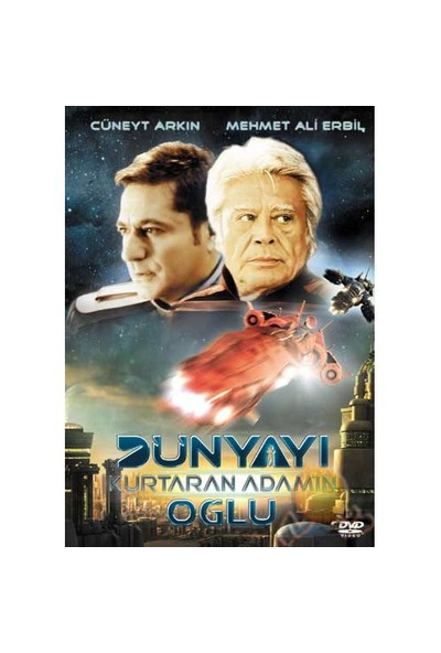 Dünyayı Kurtaran Adamın Oğlu
