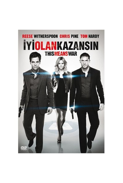 This Means War (İyi Olan Kazansın)