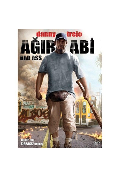 Bad Ass (Ağır Abi)