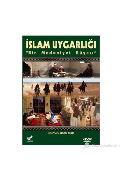 İslam Uygarlığı “Bir Medeniyet Rüyası” (DVD)