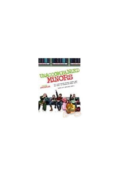 Unaccompanied Minors (Başıboş Afacanlar)