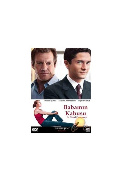 In Good Company (Babamın Kabusu)