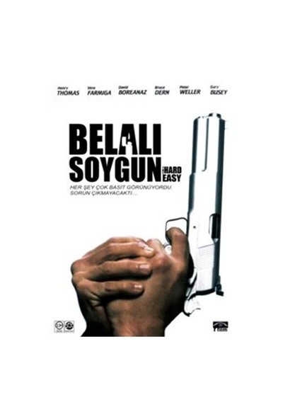 Hard Easy (Belalı Soygun)