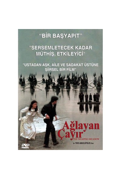The Weaping Meadow (Ağlayan Çayır)