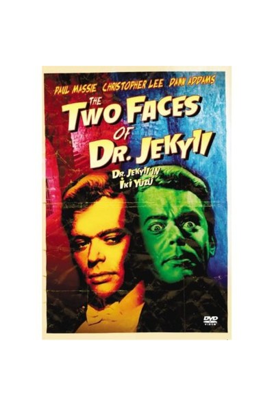 Two Faces Of Dr. Jekyll (Dr Jekyll’in İki Yüzü)