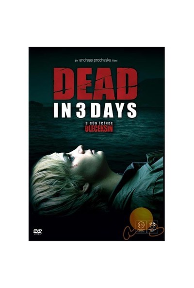 Dead In Three Days (üç Gün İçinde Öleceksin) Dead In Three Days (üç Gün İçinde Öleceksin)