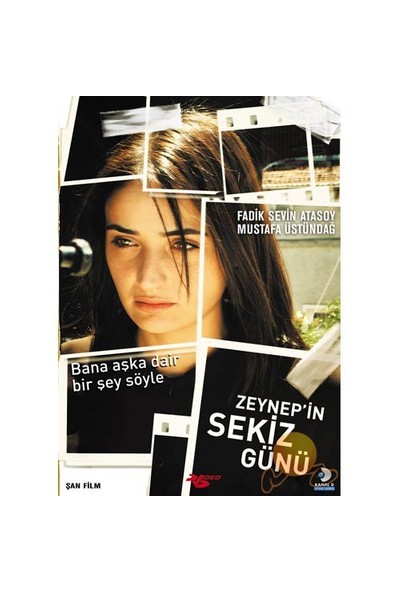 Zeynep’in Sekiz Günü
