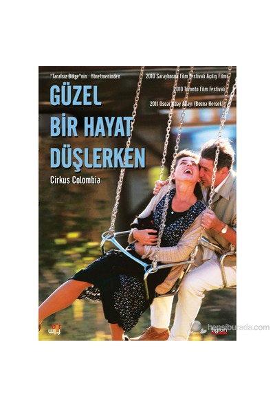 Güzel Bir Hayat Düşlerken Circus Colombia Güzel Bir Hayat Düşlerken Circus Colombia