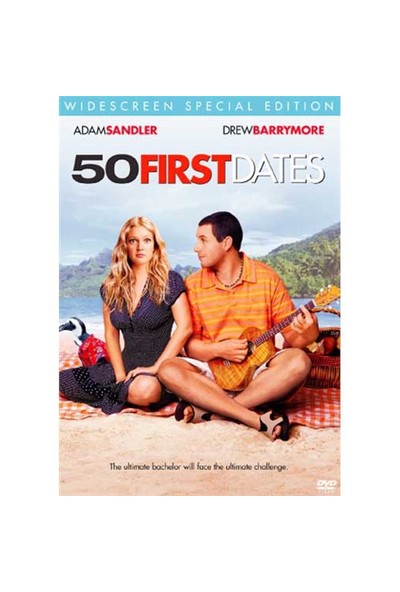 50 First Dates - 50 İlk Öpücük