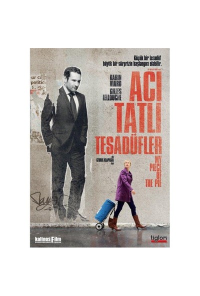 My Piece Of The Pie (Acı Tatlı Tesadüfler)