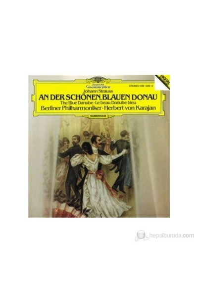 Herbert Von Karajan - Strauss: An Der Schönen Blauen Donau Herbert Von Karajan - Strauss: An Der Schönen Blauen Donau