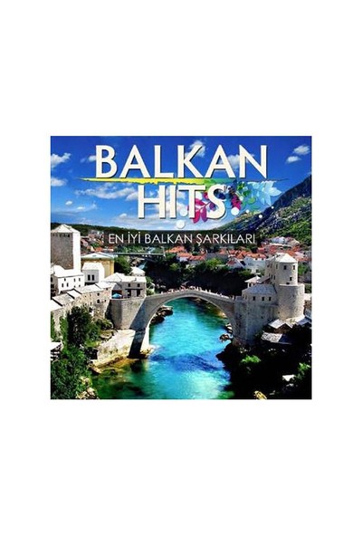 Balkan Hits - En İyi Balkan Şarkıları Balkan Hits - En İyi Balkan Şarkıları
