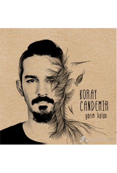 Koray Candemir - Yarım Kalan Koray Candemir - Yarım Kalan