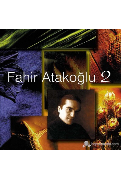 Fahir Atakoğlu - Fahir Atakoğlu 2 Fahir Atakoğlu - Fahir Atakoğlu 2