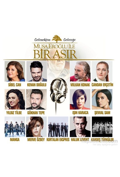 Musa Eroğlu - Musa Eroğlu ile Bir Asır