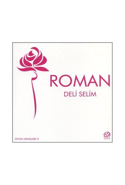 Deli Selim - Roman 2 Deli Selim - Roman 2