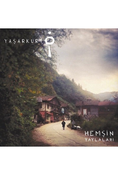 Yaşar Kurt - Hemşin Yaylaları Yaşar Kurt - Hemşin Yaylaları