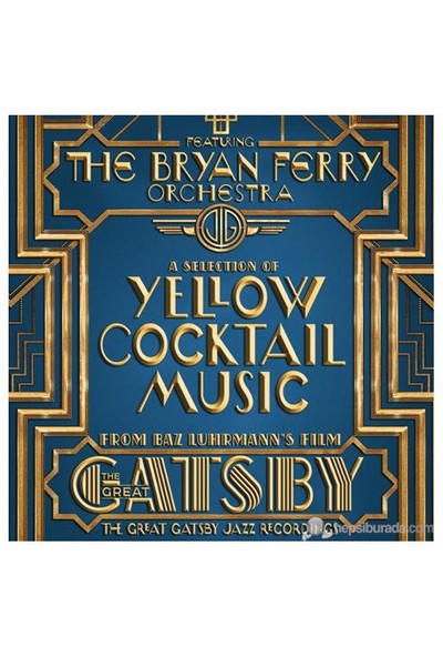 The Bryan Ferry Orchestra – The Great Gatsby – The Jazz Recordings