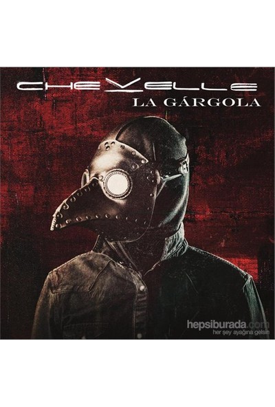Chevelle - La Gargola