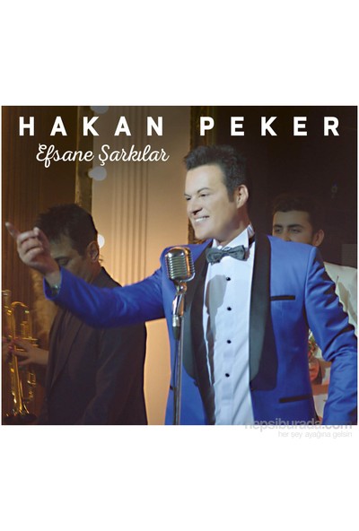 Hakan Peker - Efsane Şarkılar
