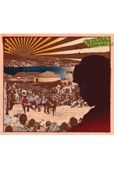 Kırıka - Kaba Saz Kırıka - Kaba Saz